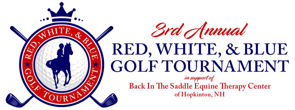 3rd Annual Red, White, and Blue Golf Tournament - Back In The Saddle